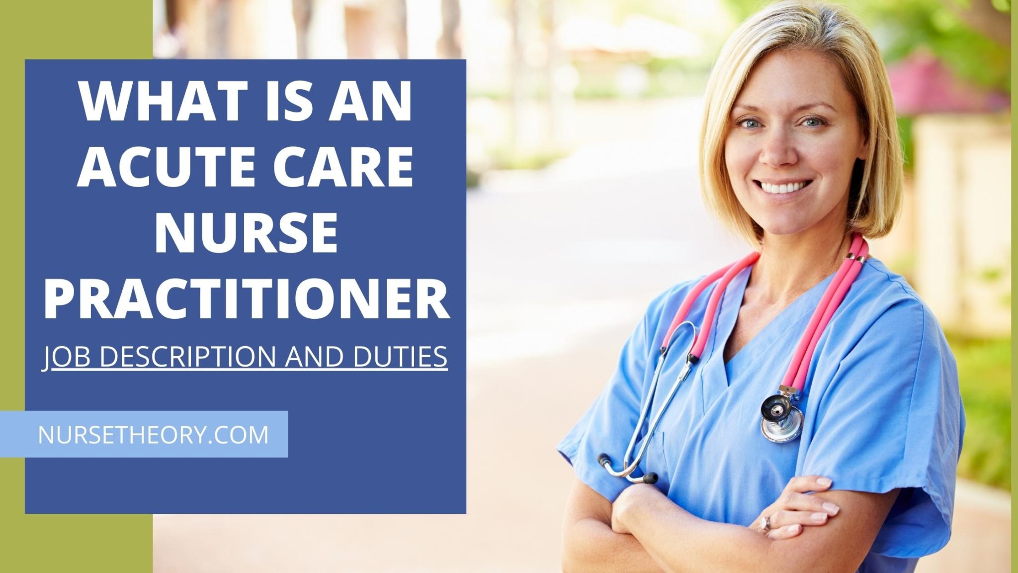 What is an Acute Care Nurse Practitioner? | Nurse Theory