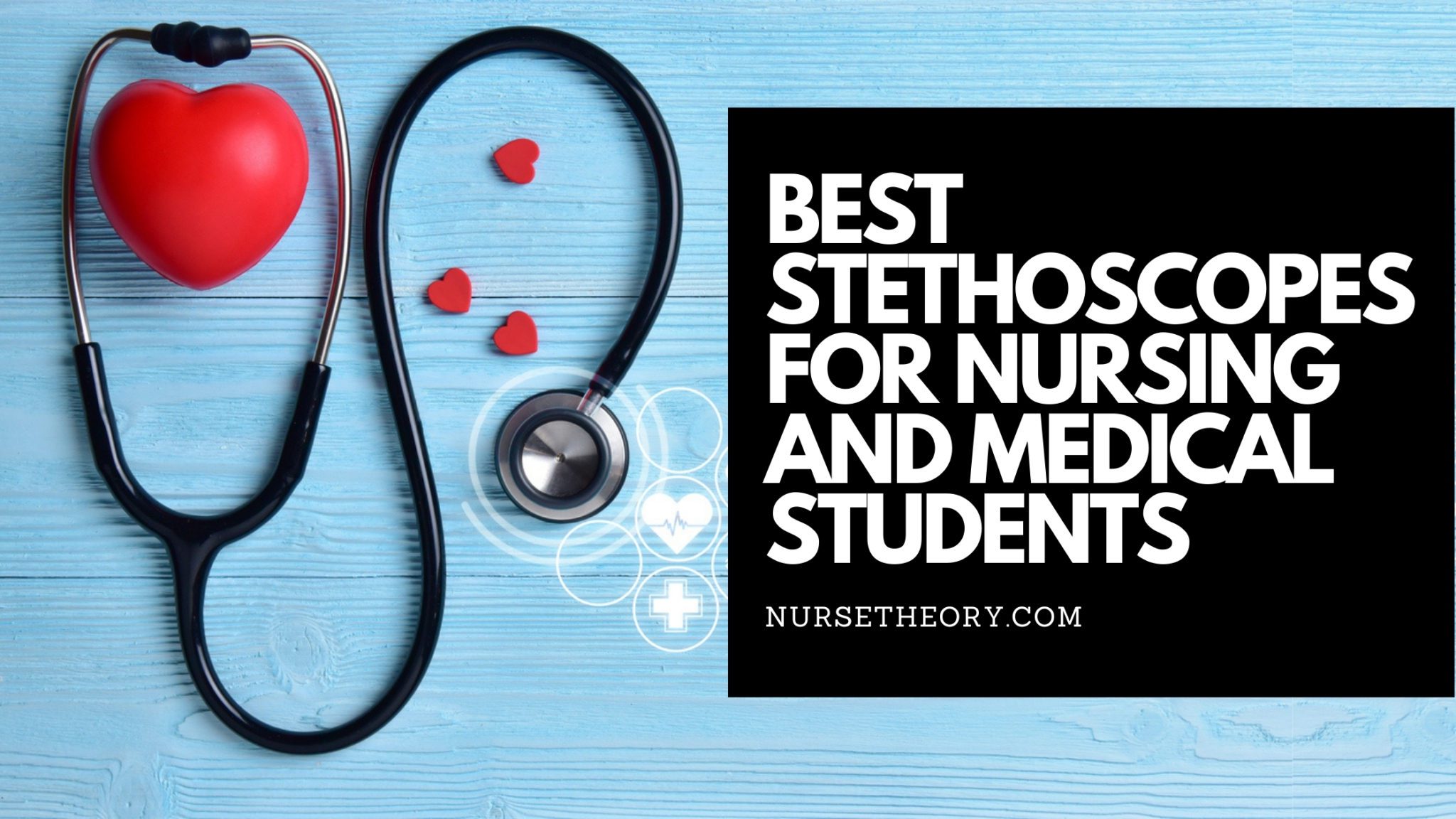 7 Best Stethoscopes for Medical Students